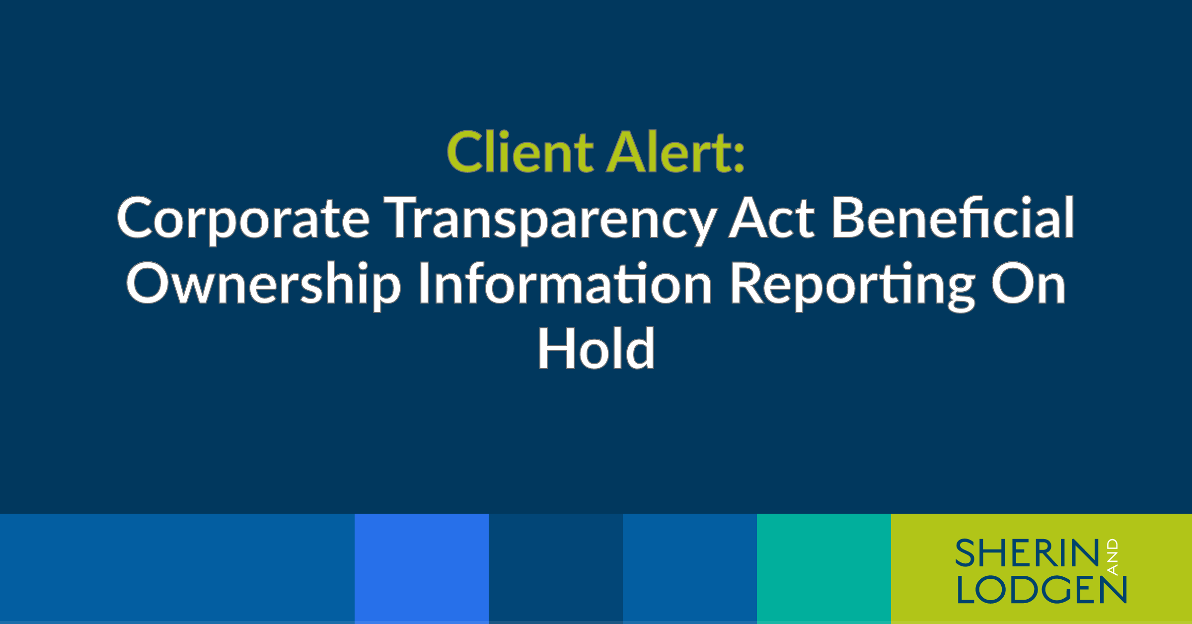 Client Alert: Corporate Transparency Act Beneficial Ownership ...