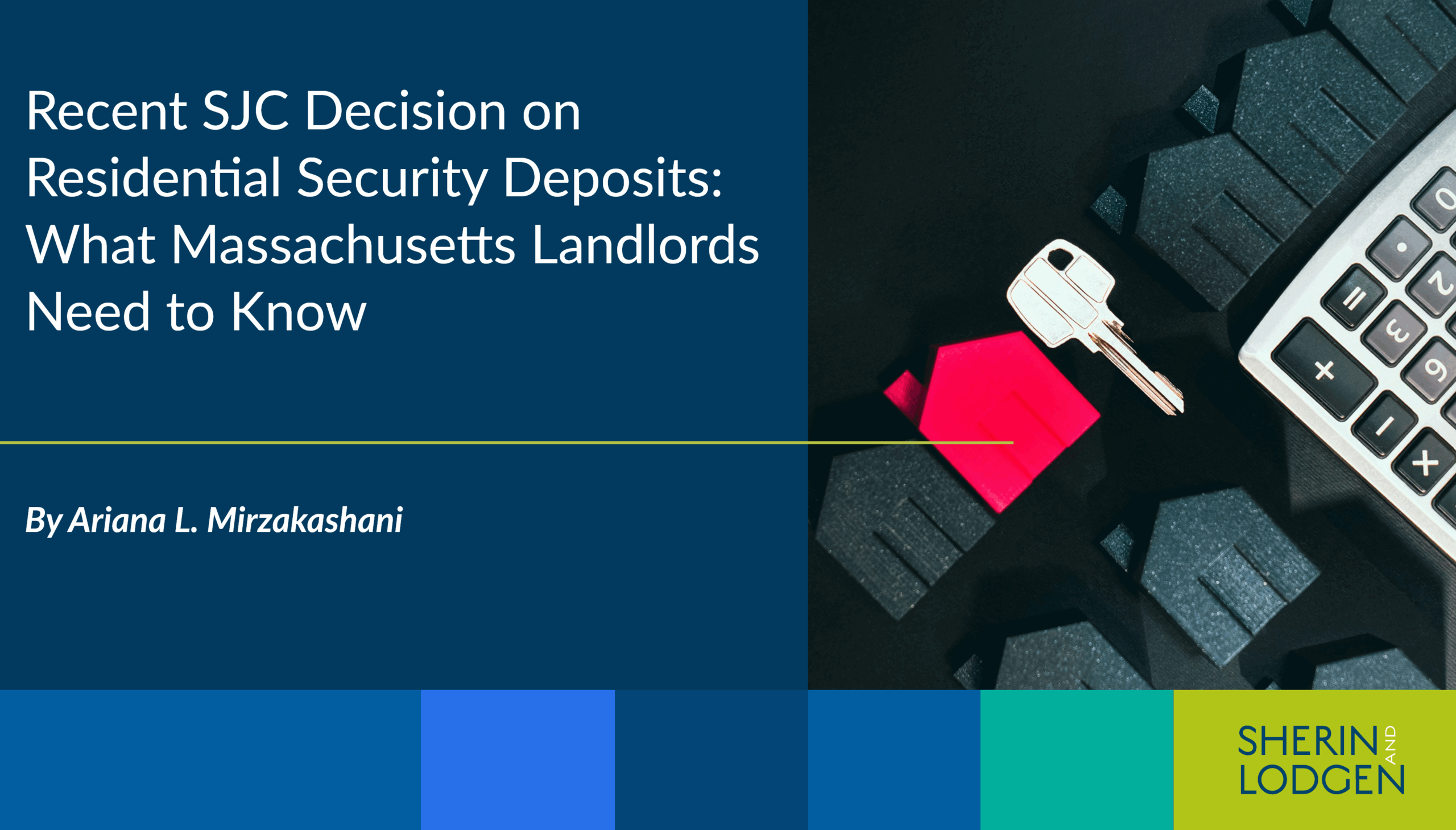 Recent SJC Decision on Residential Security Deposits: What ...