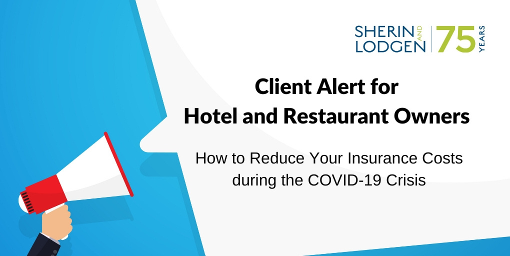 Client Alert: Hotel and Restaurant Owners: How to Reduce Your Insurance ...
