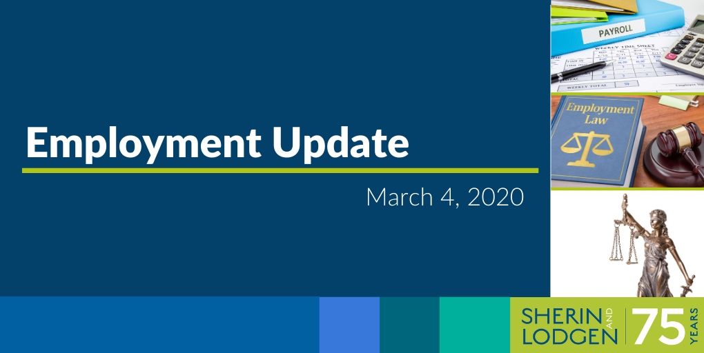 Employment Update: Important Developments in the Law; Guidance from the ...