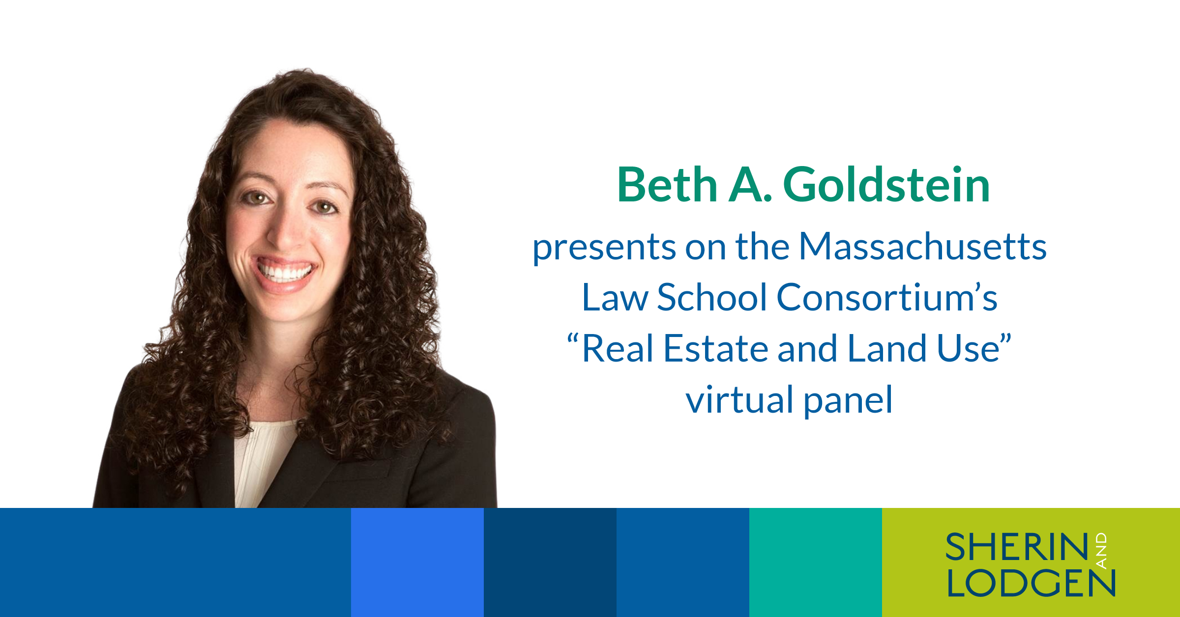 Beth A. Goldstein presents on the Massachusetts Law School Consortium’s ...