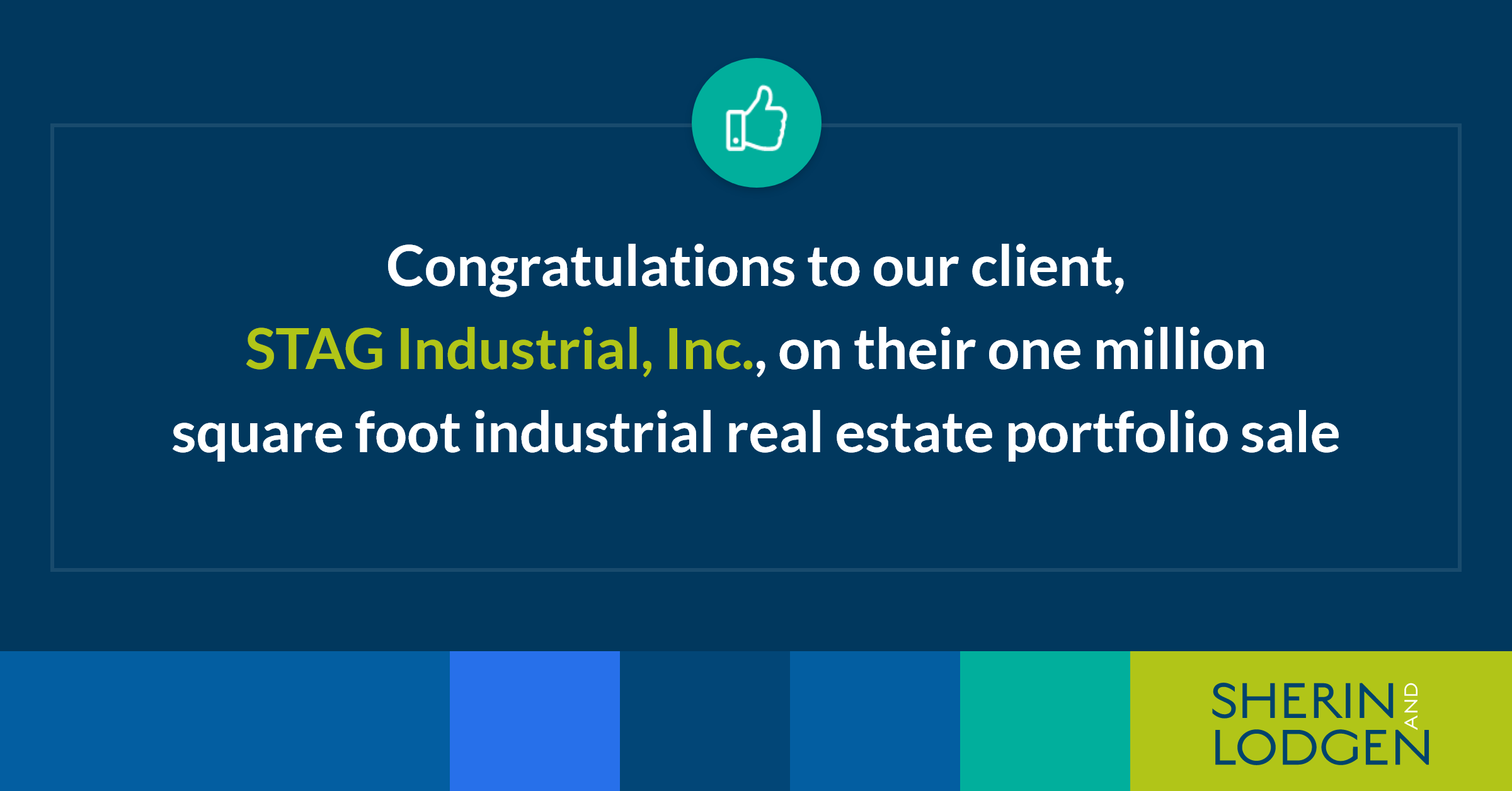 Congratulations to our client, STAG Industrial, Inc., on their one ...