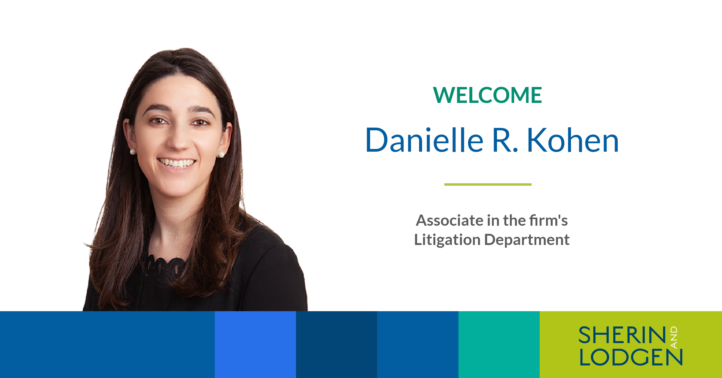 Sherin and Lodgen adds new associate to Litigation Department - Sherin ...