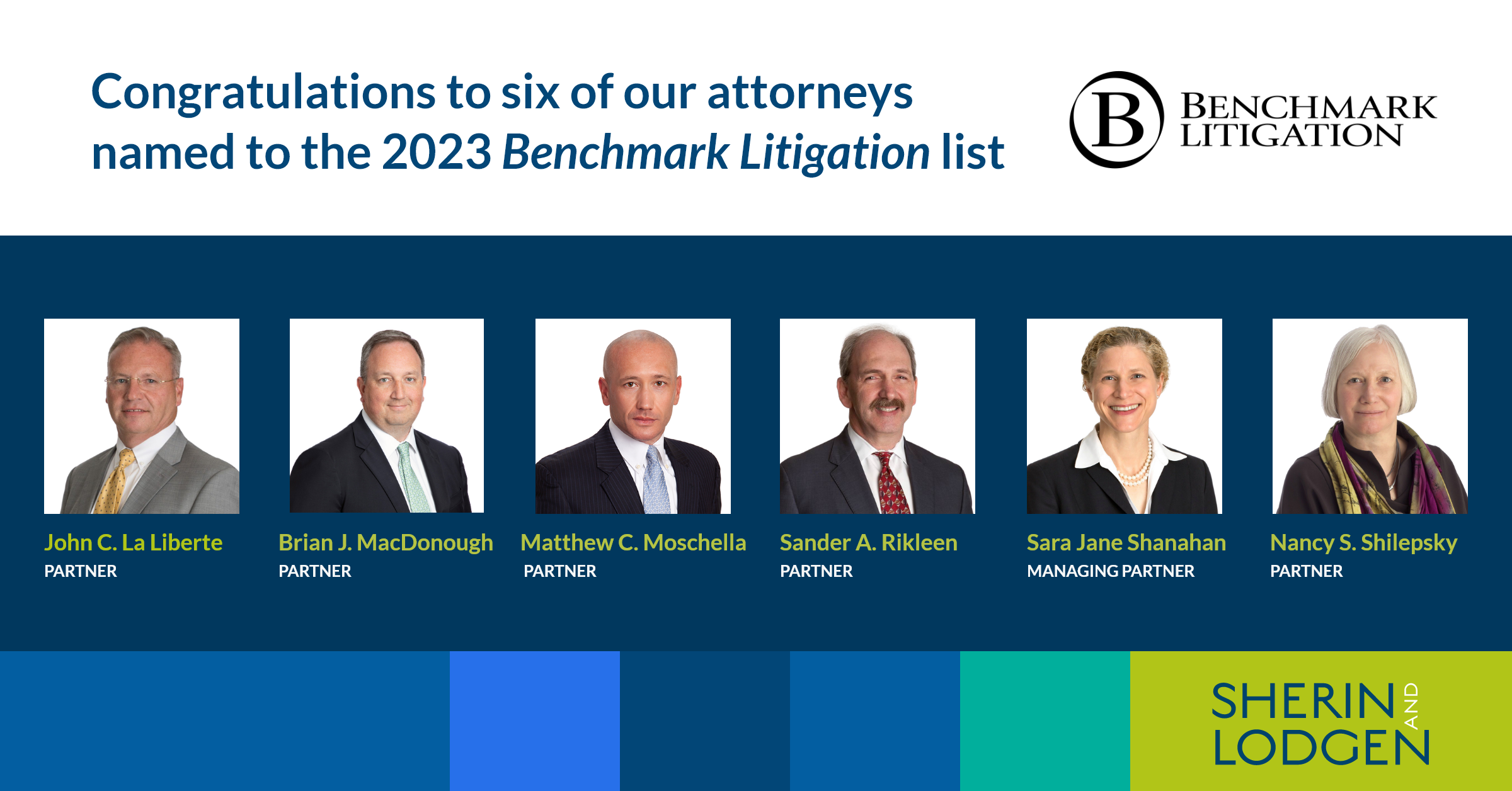 Six Sherin and Lodgen attorneys named to the 2023 Benchmark Litigation ...
