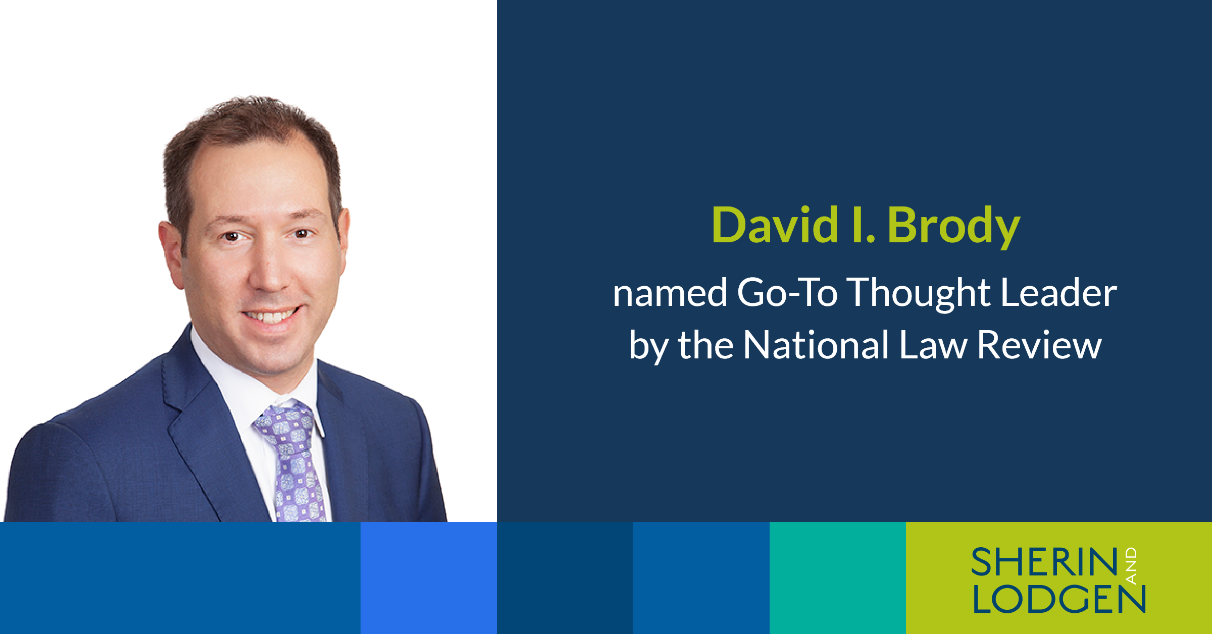 David I. Brody named Go-To Thought Leader by the National Law Review ...