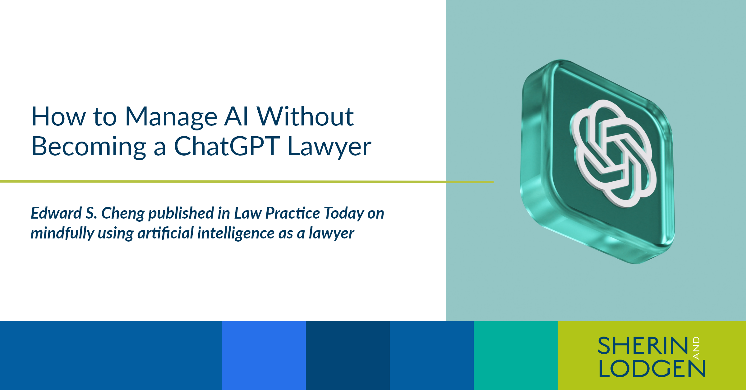 Edward S. Cheng published in Law Practice Today on mindfully using ...