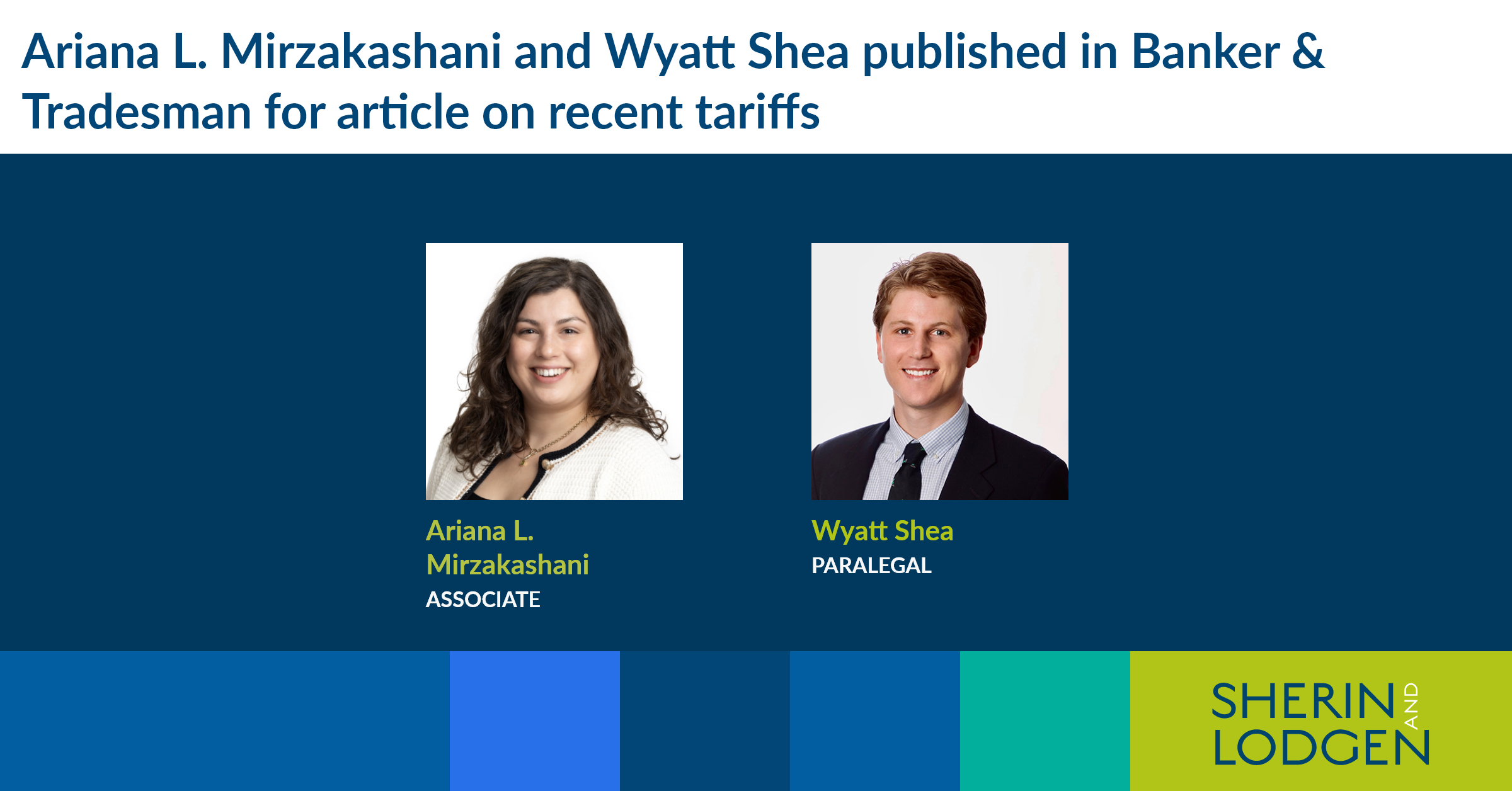 Ariana L. Mirzakashani and Wyatt Shea published in Banker & Tradesman ...