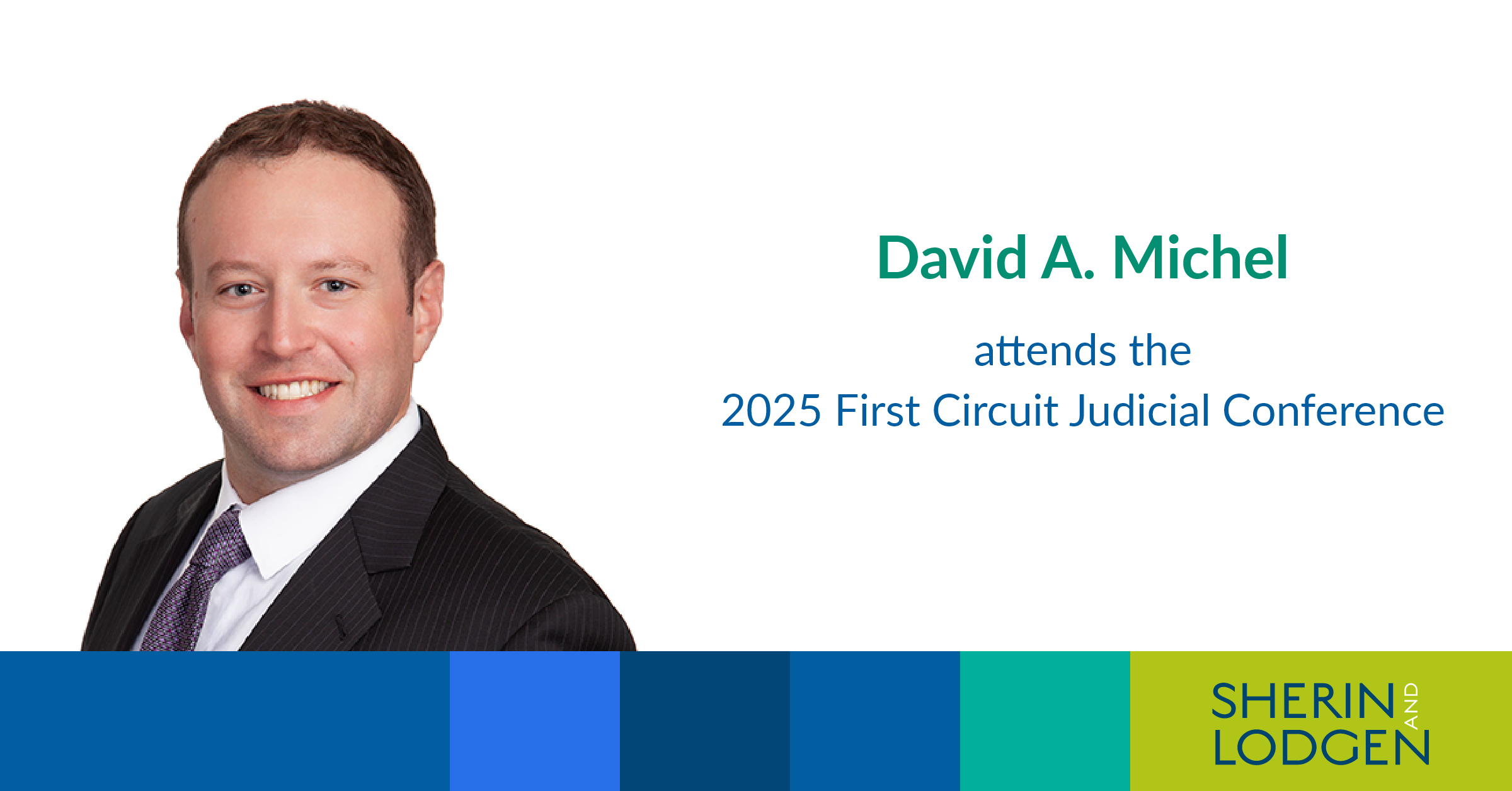 David A. Michel attends the 2025 First Circuit Judicial Conference ...