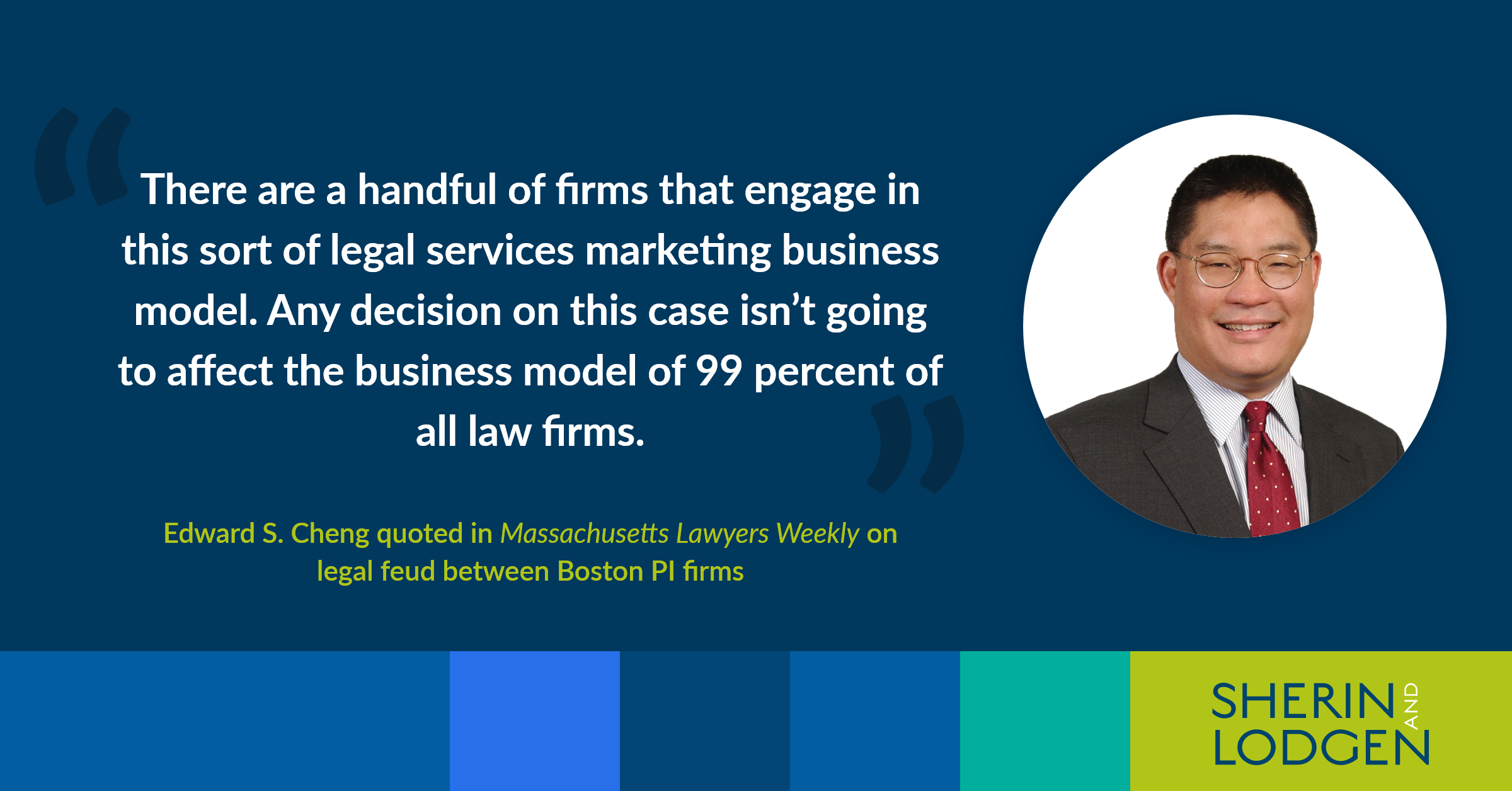 Edward S. Cheng quoted in article on legal feud between Boston PI firms ...
