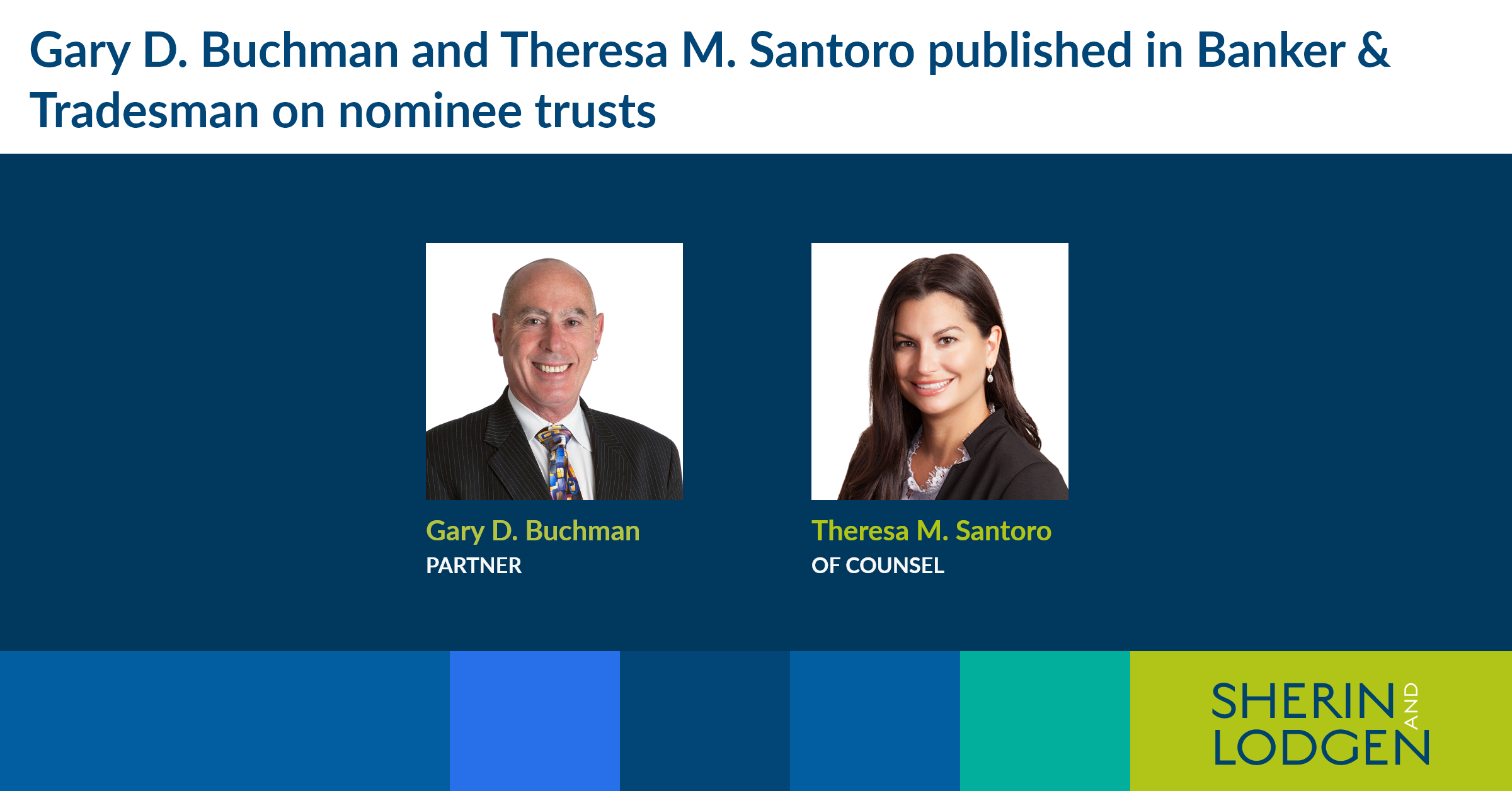 Gary D. Buchman and Theresa M. Santoro published in Banker & Tradesman ...